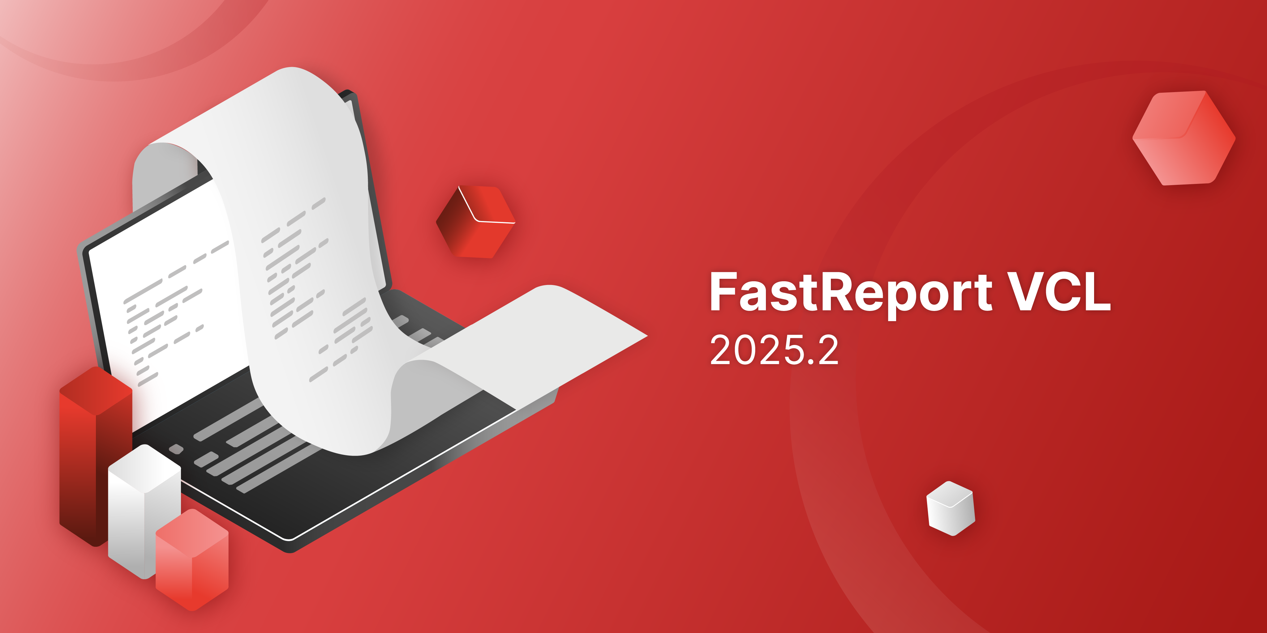 Update of Delphi and Lazarus Products To 2025.2 Version | Fast Reports